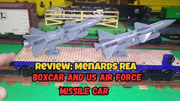Review; Menards REA Boxcar and US Air Force Missile Car