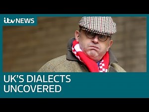 Britain's regional dialects reexamined by Leeds University | ITV News
