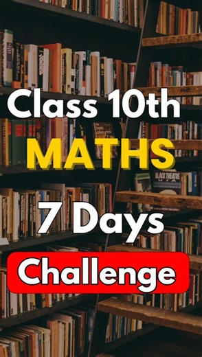 class 10 maths 7 Days challenge |class 10maths |#shorts #class10