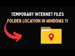 Temporary Internet Files Folder location in Windows 11