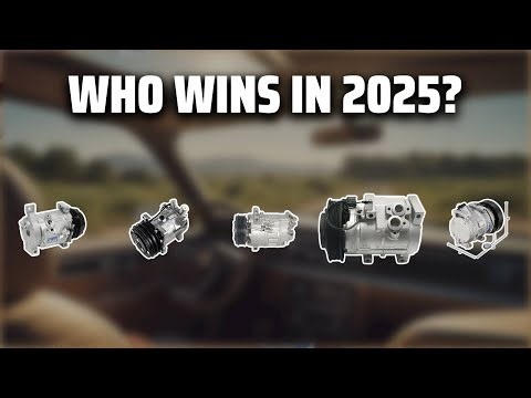The Top 5 Best Car AC Compressor in 2025 - Must Watch Before Buying!