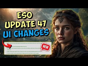 🙂ESO Update 47 – All UI Changes Explained! | Elder Scrolls Online