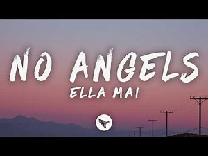 Ella Mai – No Angels (Lyrics)