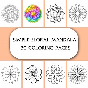 30 Simple Floral Mandala Coloring Pages, Easy Flower Mandalas, Printable Coloring Book for Kids & Adults, Stress Relief Art - Etsy