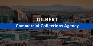 Gilbert Commercial Collections Agency | Mesa Revenue Partner