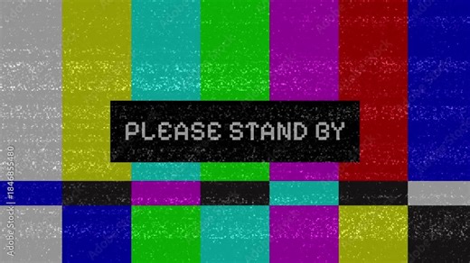 Retro TV screen displaying colorful vertical bars and snowy static, with 'PLEASE STAND BY' message.