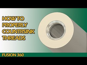 How to add a countersink to threads in Autodesk Fusion 360