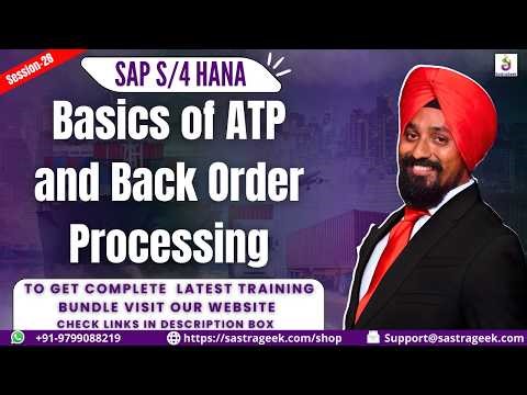 Session-28, Basics of ATP and Back Order Processing