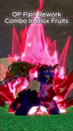 OP Pain Rework Combo In Blox Fruits