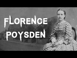 The Horrifying Case of Florence Poysden