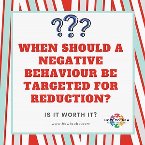 When is Behaviour Worth Targeting for Reduction? - How to ABA