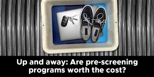 Up and away: Are expedited screening programs worth the cost?
