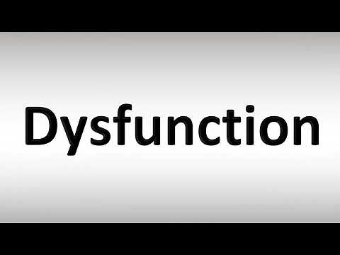 Dysfunction Pronunciation Guide