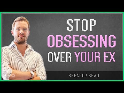 How To Stop Obsessing Over Your Ex