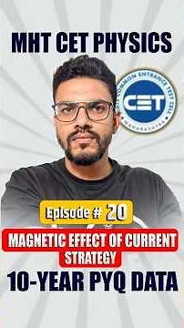 🚀📚 MHT CET 2026 Blueprint Ep 20 Magnetic Effect Of Current 10 Year PYQ Analysis⚙️🔥