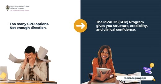 Feeling overwhelmed by CPD options? You’re not alone. It’s easy to lose sight of what will actually move your career forward. The MRACDS(GDP) Program is more than CPD points—it’s a structured, flexible pathway designed for busy general dentists. ✔ Complete six core and three elective modules at your own pace over two years ✔ Strengthen your clinical knowledge through CPD, case reports, and viva assessments ✔ Gain guidance from mentors and personalised support with limited program intake ✔ Build 
