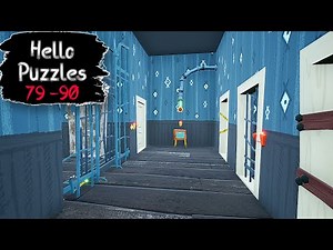 Hello Puzzles [79 - 90 Chambers] [Final] | Hello Neighbor Mod