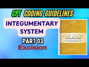Mastering CPT Integumentary Codes 10000 Series | AAPC Guidelines