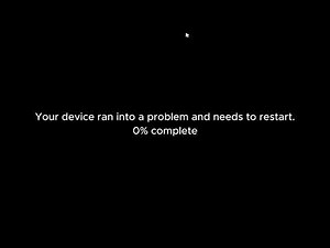 Your device ran into a problem and needs to restart.