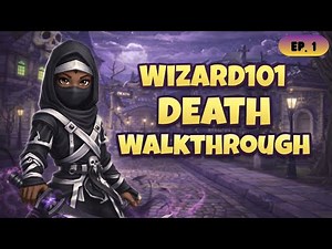 New Year, New School 💀 | Wizard101 Death Walkthrough