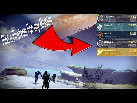 Destiny 2 how to Find a Fireteam for any mission