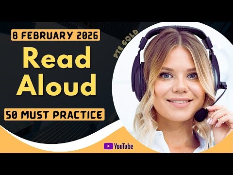 PTE Read Aloud - FEBRUARY 2026 - MUST PRACTICE