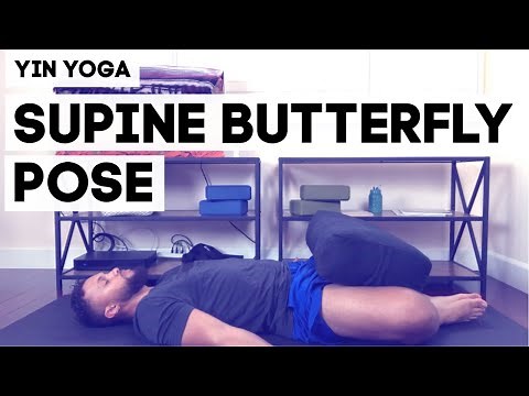 How to do Supine Butterfly (Reclining Bound Angle Pose ) | Yin Yoga