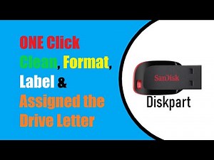 How to Diskpart: Clean /Format /Label /Assigned the Drive Letter for a Flash Drive in ONE CLICK.