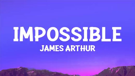 Impossible 🎶 #music #jamesarthur #impossible #lyrics