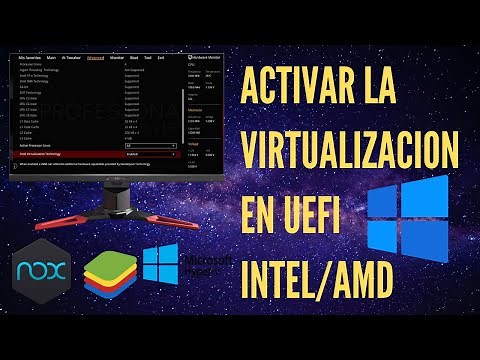 Como activar o habilitar la virtualización (VT/SVM) en mi PC Windows UEFI