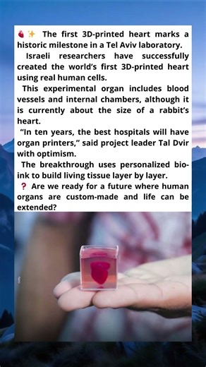 The First 3D-Printed Human Heart Is Now a Reality