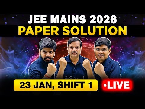 JEE Main 2026 : 23 Jan Shift 1 Paper Discussion | JEE Main 2026 Answer Key & Detailed Sol. | eSaral