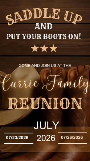 Currie Family Reunion 2026 is LOADING... SADDLE UP! 🐎 We do not own the rights to this song. | Currie Family Reunion