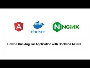 How to Run Angular Application with Docker and NGINX HD 1080p