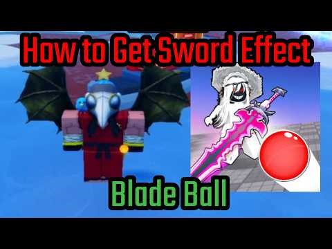 How to Get Sword Effect in Blade Ball