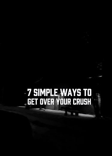 7 SIMPLE WAYS TO GET OVER YOUR CRUSH #relationshiptips #relationshipadvice #relationshipgoals #motivation #Quotes #Success #life #Inspiration #Tips | Doubletwin