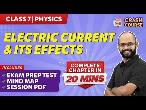 Complete Electric Current and Its Effects | Mindmap with Explanation | Class 7 | BYJU'S