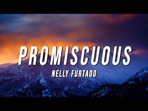 Nelly Furtado - Promiscuous (Lyrics) ft. Timbaland