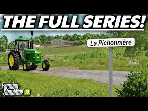 Pichonnière Valley - Full Series Compilation | Farming Simulator 25