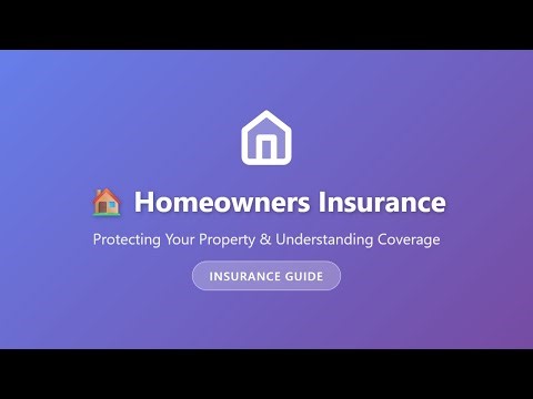 Homeowners Insurance Explained: What's Covered & What You Need to Know