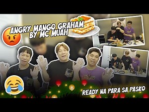 ANGRY MANGO GRAHAM BY MC MUAH (READY NA PARA SA PASKO) | BEKS BATTALION