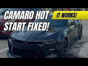 Camaro Hot Start Problem FIXED! (Step-by-Step Guide)