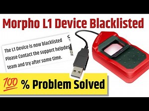 Morpho L1 Device Blacklist Problem || Morpho L1 Blacklist ||