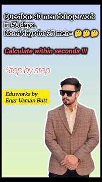 How to Solve Men and Work Problems | 40 Men 50 Days → 25 Men How Many Days? #maths #shorts #tutorial