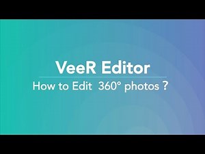 How to Edit 360°photos with VeeR Editor | VeeR Tutorial