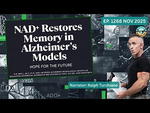 NAD+ Reverses Alzheimer's Deficits: New Study Explains How | Ep. 1268 (NOV 2025)