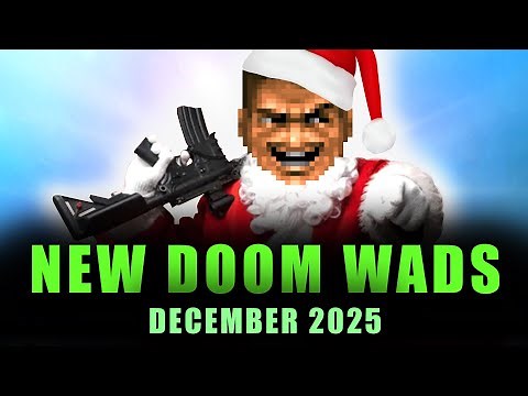 NEW DOOM WADS | December 2025