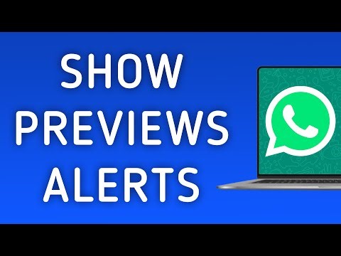 How To Show Previews Notifications On WhatsApp App On PC (New Update)