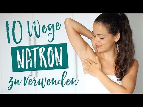 10 WEGE NATRON ZU VERWENDEN | Natron für Bad, Haushalt und Gesundheit