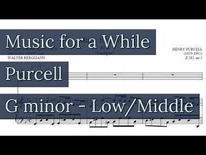 Music for a While G minor Piano Accompaniment Purcell Karaoke Low